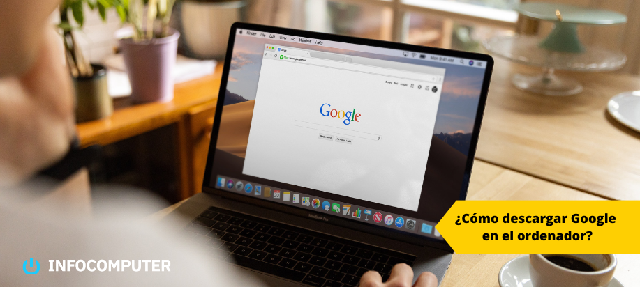 Cómo descargar e instalar Google Chrome