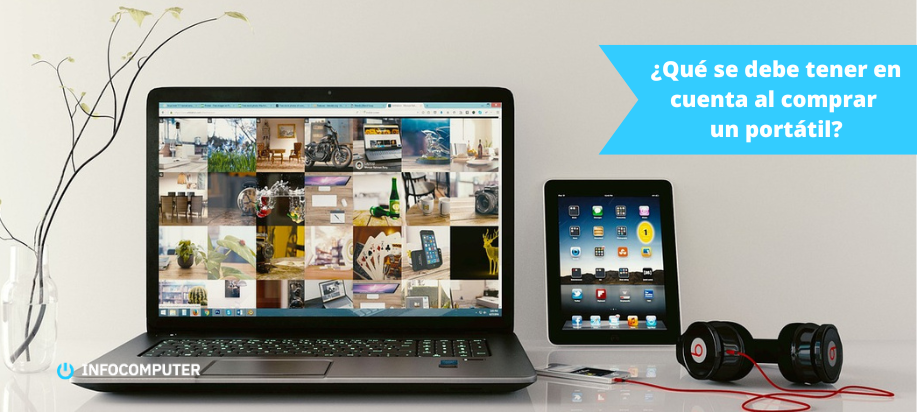 ¿Qué se debe tener en cuenta al comprar un ordenador portátil?