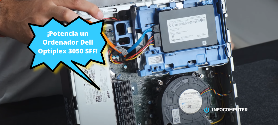 Dell Optiplex 3050 SFF: Actualiza SSD, RAM y tarjeta gráfica