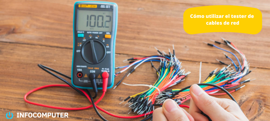 ¿Cómo utilizar el tester de cables de red? - Blog de Info-Computer