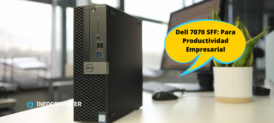Dell OptiPlex 7070 SFF reacondicionado | Análisis y características
