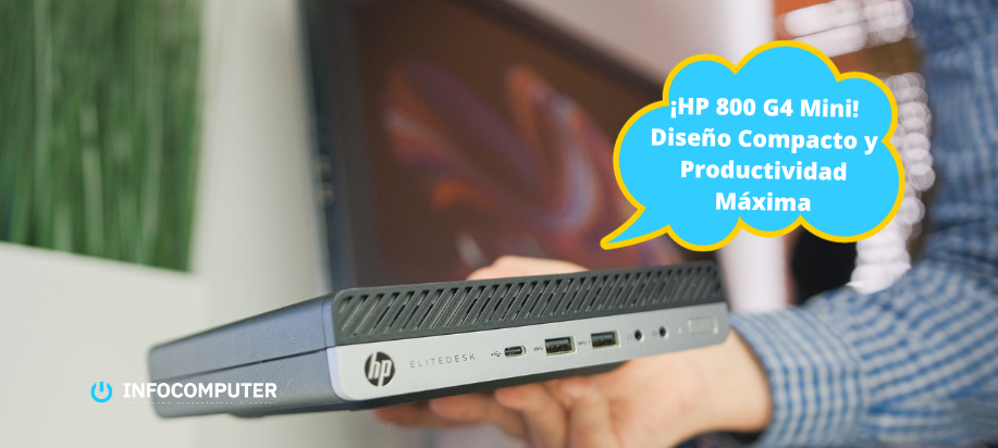 HP EliteDesk 800 G4 Mini PC | Características del ordenador