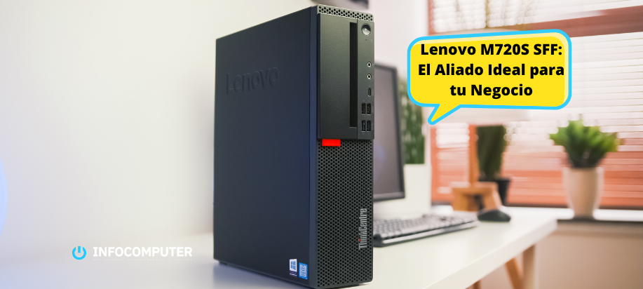 Lenovo M720S SFF: Rendimiento Potente en un Diseño Compacto