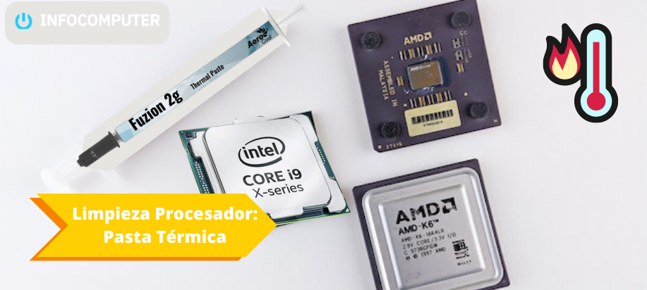 Cómo Limpiar Pasta Térmica del Procesador - Tips Expertos