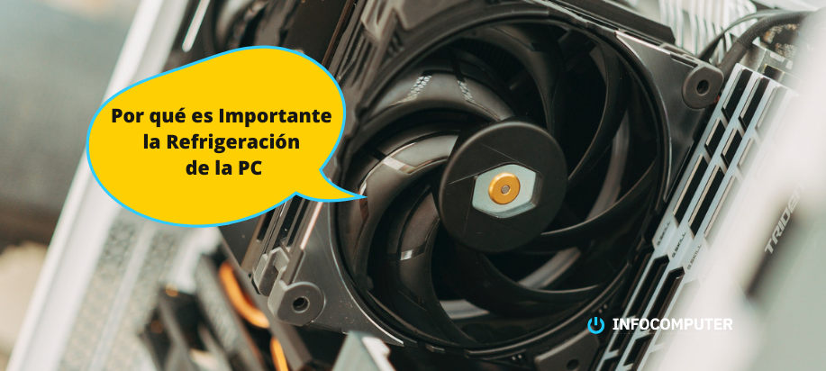 Descubre por qué es importante la refrigeración de tu PC - Blog de Info ...