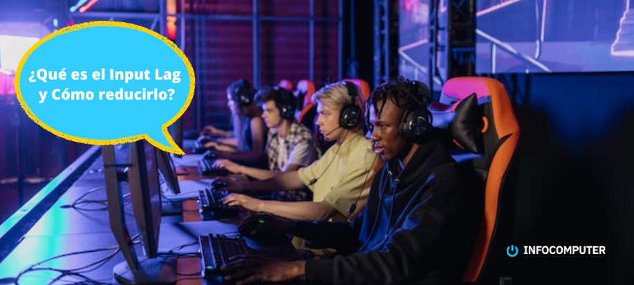 Guía para reducir el Input Lag: elimina el retraso en los Juegos
