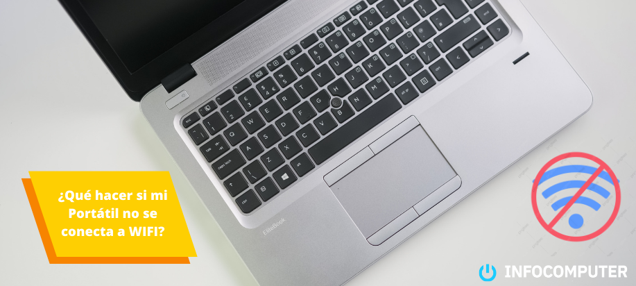 Cómo solucionar la falta de conexión Wi-Fi en tu portátil