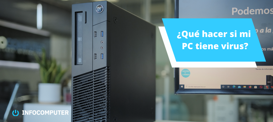 Cómo detectar y eliminar virus de tu PC sin perder tus archivos importantes